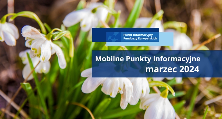 Mobilne punkty informacyjne w województwie opolskim – marzec 2024 r ...